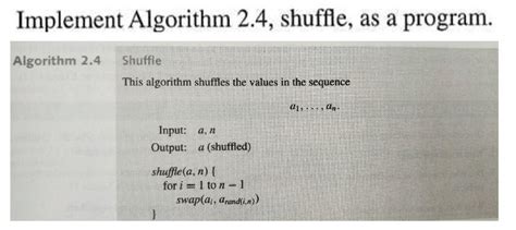Solved Implement Algorithm Shuffle As A Program Chegg