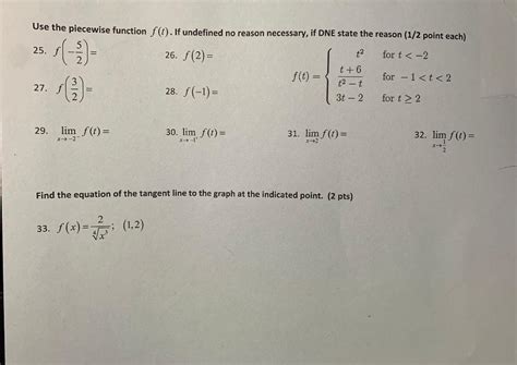 Solved Use The Piecewise Function F T If Undefined No