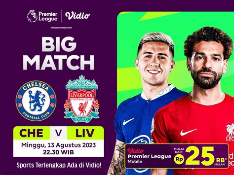 Link Live Streaming Chelsea Vs Liverpool Premier League 2324 Vidio