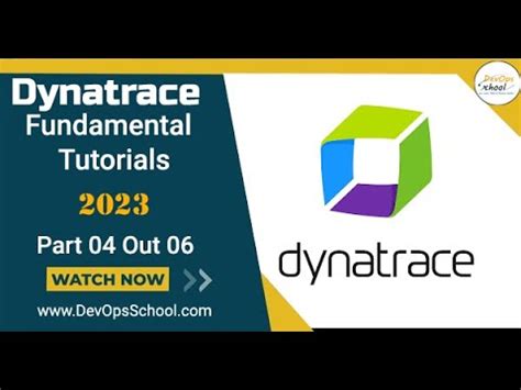 Dynatrace Fundamental Tutorials Part 4 Of 6 2023 YouTube