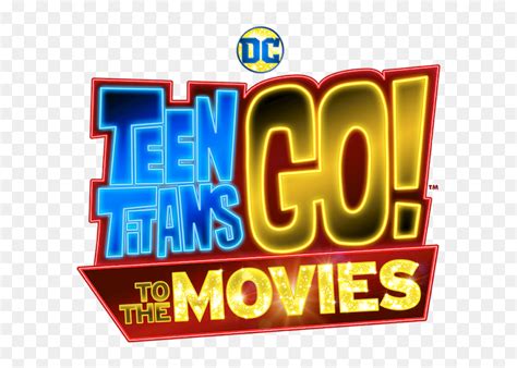 Teen Titans Go To The Movies Logo Hd Png Download Vhv