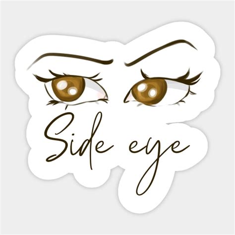 Side Eye Tiktok Meme Design Funny Viral Tiktok Sticker Teepublic