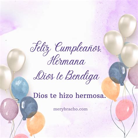 💖 Dios Te Bendiga Querida Hermana Feliz Cumpleaños Carta Bonita A Mi