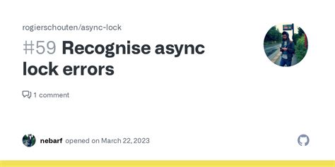 Recognise Async Lock Errors · Issue 59 · Rogierschoutenasync Lock
