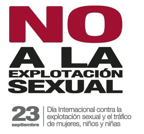 Día Internacional Contra La Explotación Sexual Y El Tráfico De Mujeres