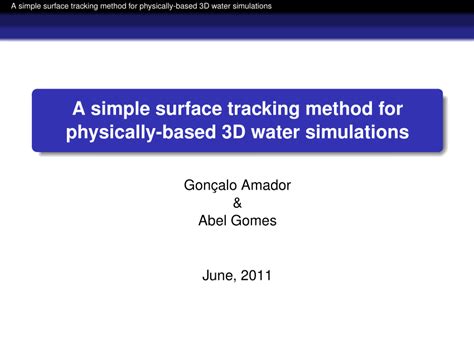 Pdf A Simple Physically Based 3d Liquids Surface Tracking Algorithm