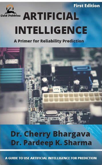 Pdf Artificial Intelligence A Primer For Reliability Prediction