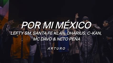 Por Mi México Remix Letra Lefty Sm Santa Fe Klan Dharius C Kan Mc