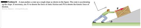 Answered Problem 8 A Man Pushes A Crate Up A Bartleby