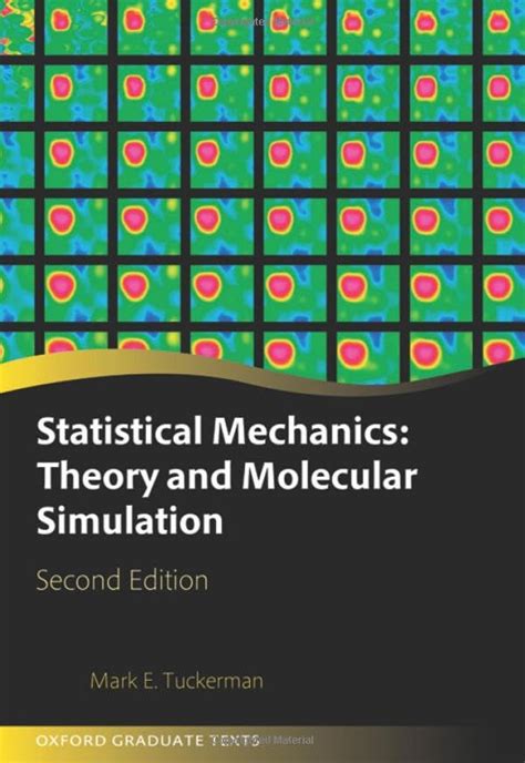 Statistical Mechanics Theory And Molecular Simulation 2nd Edition