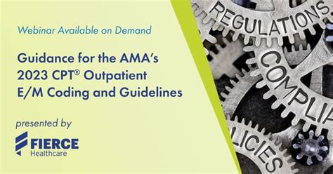 Fierce Healthcare Presents Guidance For The Amas 2023 Cpt® Outpatient E M Coding And Guidelines