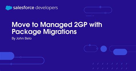 Bruna Schwerz On Linkedin Move To Managed 2gp With Package Migrations