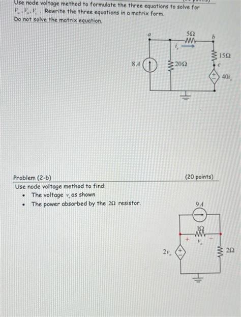 Solved Use Node Voltage Method To Formulate The Three
