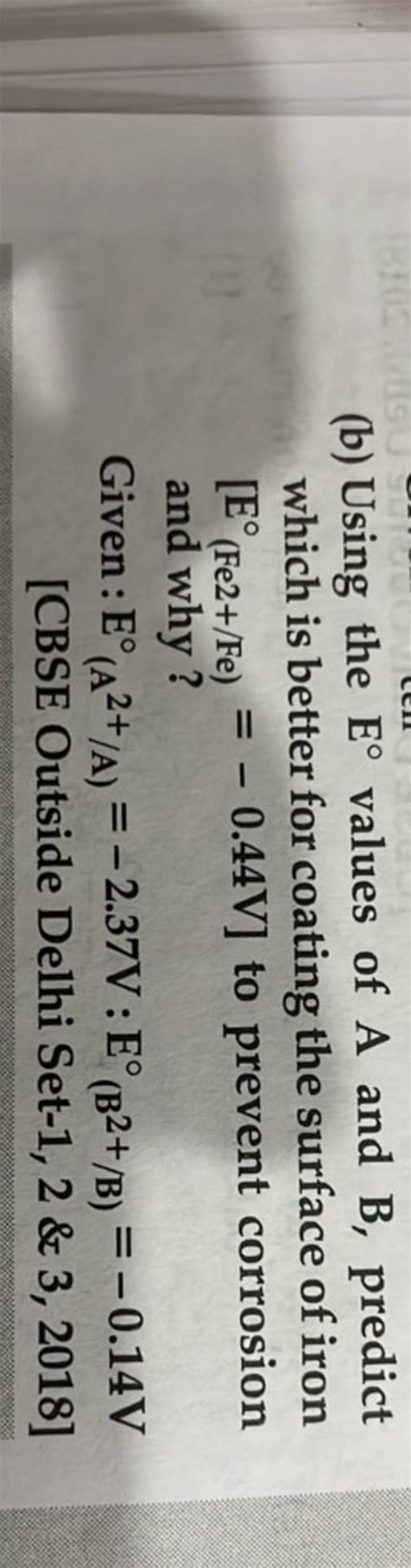 B Using The E∘ Values Of A And B Predict Which Is Better For Coating T