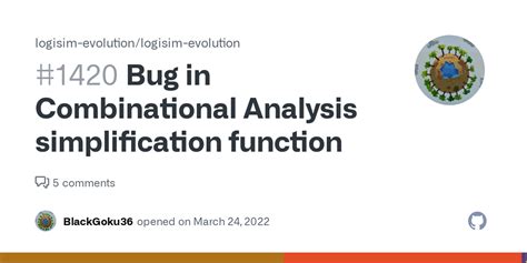 Bug In Combinational Analysis Simplification Function · Issue 1420 · Logisim Evolution Logisim