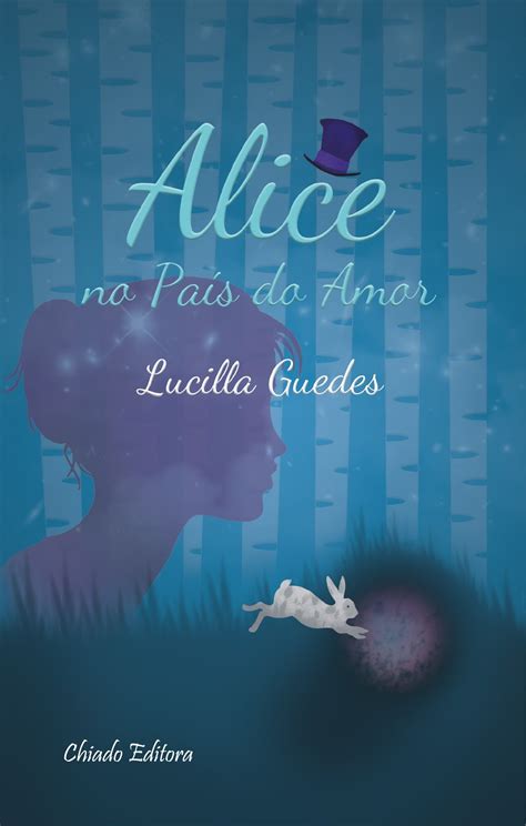 Resenha Alice No Pa S Do Amor I Love My Books Blog Liter Rio