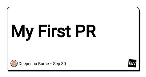 My First Pr R Devto