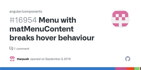 Menu With Matmenucontent Breaks Hover Behaviour · Issue 16954