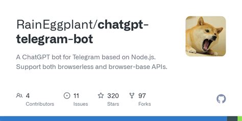 Github Raineggplantchatgpt Telegram Bot A Chatgpt Bot For Telegram Based On Nodejs Support
