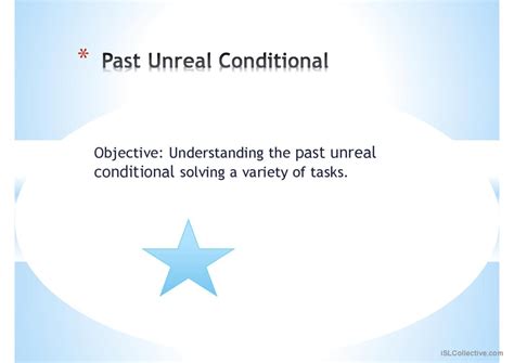 Past Unreal Conditional English Esl Powerpoints