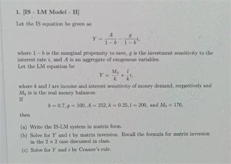 Solved IS LM Model II Let The IS Equation Be Given Chegg Com