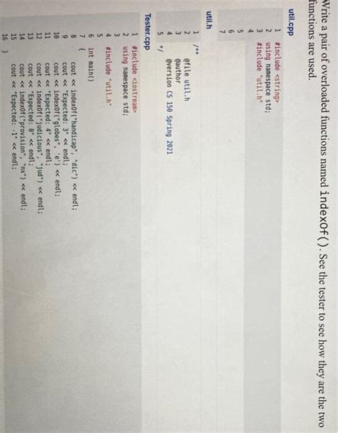 Solved Write A Pair Of Overloaded Functions Named Indexof