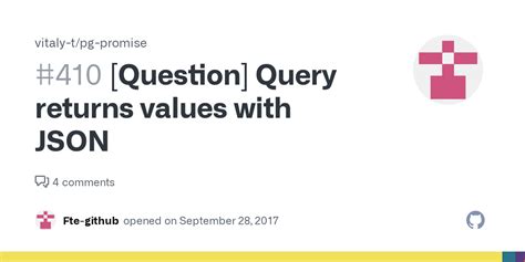 Question Query Returns Values With JSON Issue Vitaly T Pg Promise GitHub