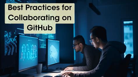 How To Collaborate On Github 2023