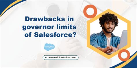 Drawbacks In Governor Limits Of Salesforce