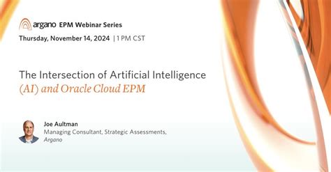 Ai Epm Argano Oraclepartner Finance Financialplanning Innovation Argano 4 Oracle
