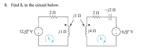 Solved 8 Find I1 In The Circuit Below Chegg Com