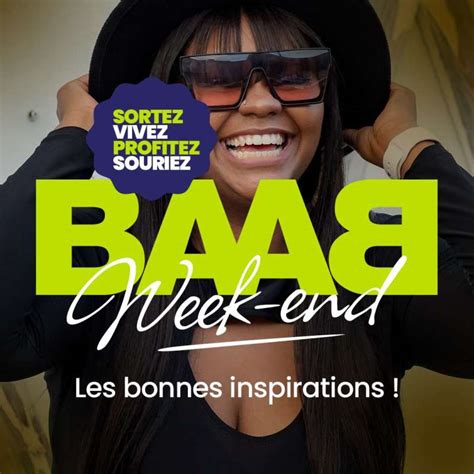 Baab Week End Du 20 Octobre Baab