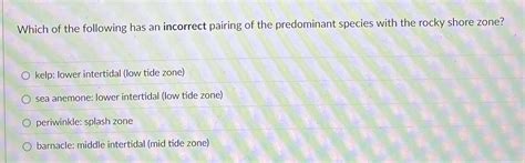 Solved Which Of The Following Has An Incorrect Pairing Of