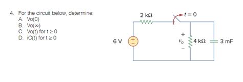 Solved 4 For The Circuit Below Determine A Vo 0 B Chegg Com