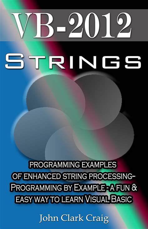 Vbnet Strings Programming Examples Of Enhanced String Processing Programming By Example