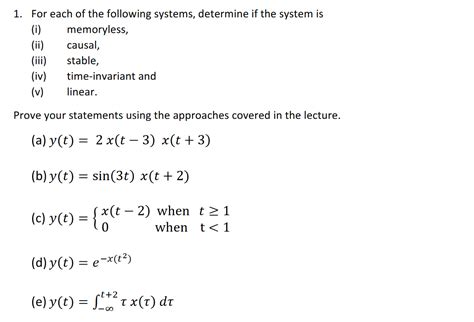 Solved For Each Of The Following Systems Determine If Chegg Com