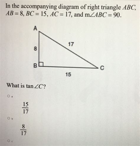 Solved In The Accompanying Diagram Of Right Triangle Abc Ab 8 Bc 15 Ac 17 And M∠ Abc 90