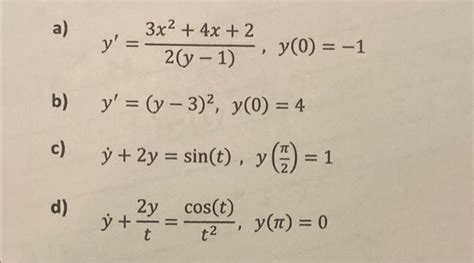 Solved For Diferiential Equations Solve The IVP And State Chegg Com