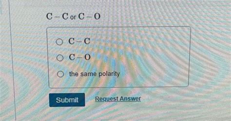 Solved C Cor C 0 Oc C Oc O O The Same Polarity Submit