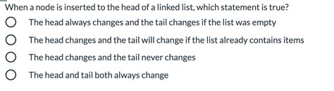 Solved When A Node Is Inserted To The Head Of A Linked List