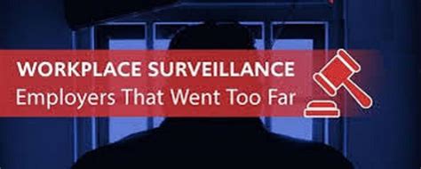Unmasking The Threat Workplace Surveillance Undermines Freedom