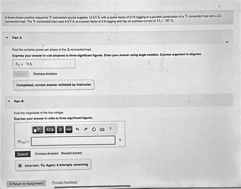 Texts A Three Phase Positive Sequence Y Connected Source Supplies 12 Kva With A Power Factor Of