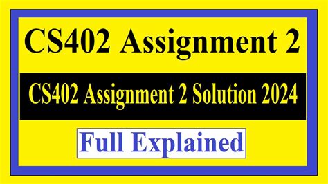Cs402 Assignment 2 Cs402 Assignment 2 Solution 2024 Cs402 Assignment 2 Youtube