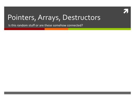 Ppt Pointers Arrays Destructors Powerpoint Presentation Free
