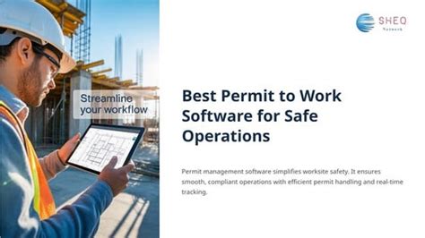 Contractor Hot Work Permit Made Simple With Work Permit Software Pptx