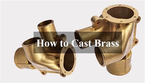 Brass Casting Information And How To Cast Brass Cls Industrial