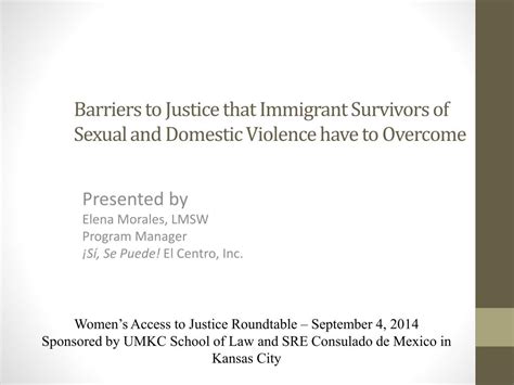 Ppt Barriers To Justice That Immigrant Survivors Of Sexual And