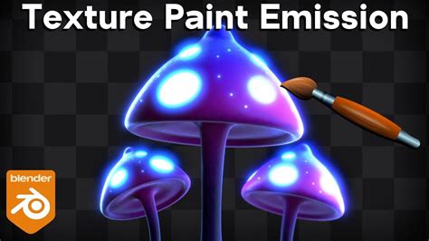 How To Texture Paint Emission Maps Blender Tutorial Artofit