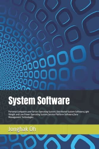 System Software Personal Computers And Server Operating System Distributed System Software