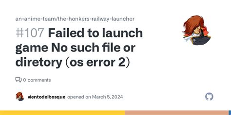 Failed To Launch Game No Such File Or Diretory Os Error 2 · Issue